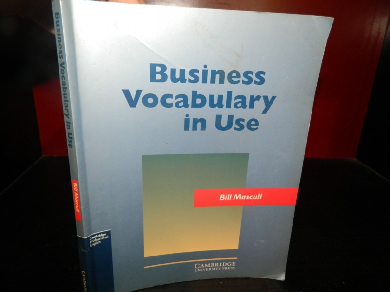 Business Vocabulary in Use, Bill Mascull