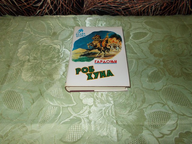 Rob Huna - Geza Gardonji - Plava ptica 63