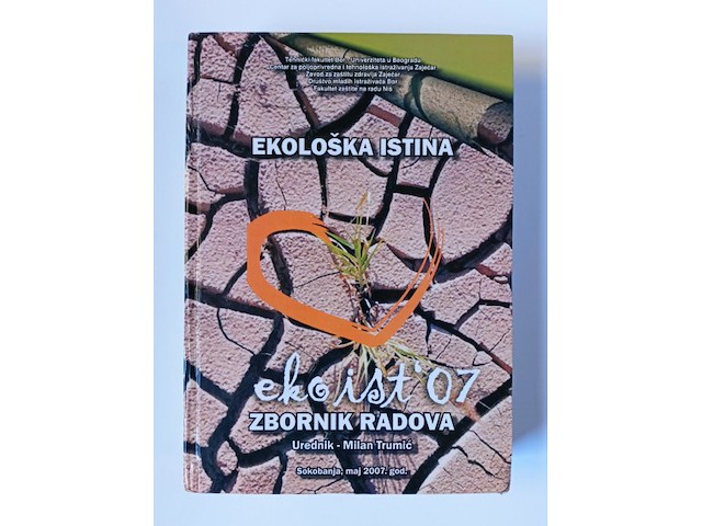 EKOLOSKA ISTINA - ZBORNIK RADOVA