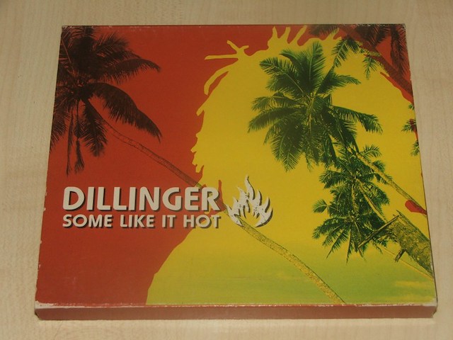 Dillinger – Some Like It Hot