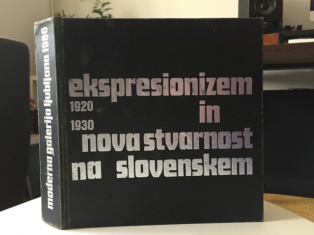 EKSPRESIONIZAM I NOVA STVARNOST U SLOVENIJI 1920-1930.