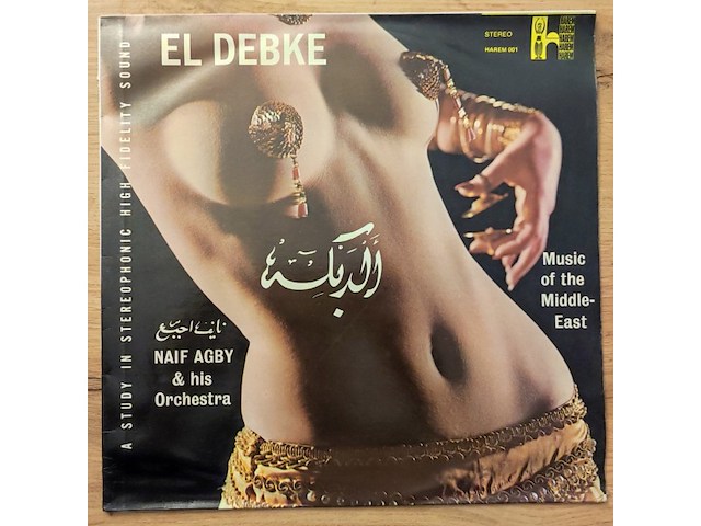 Naif Agby – El Debke: Music Of The Middle East