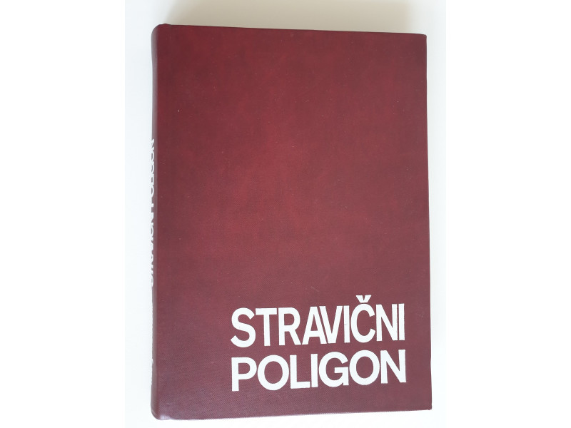 STRAVIČNI POLIGON (INDOKINA) - Maroje Mihovilović