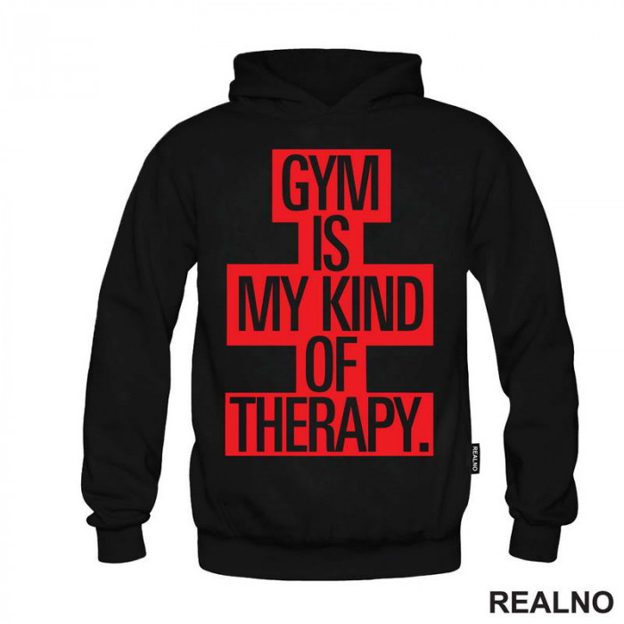 GYM IS MY KIND OF THERAPY - TRENING - DUKS