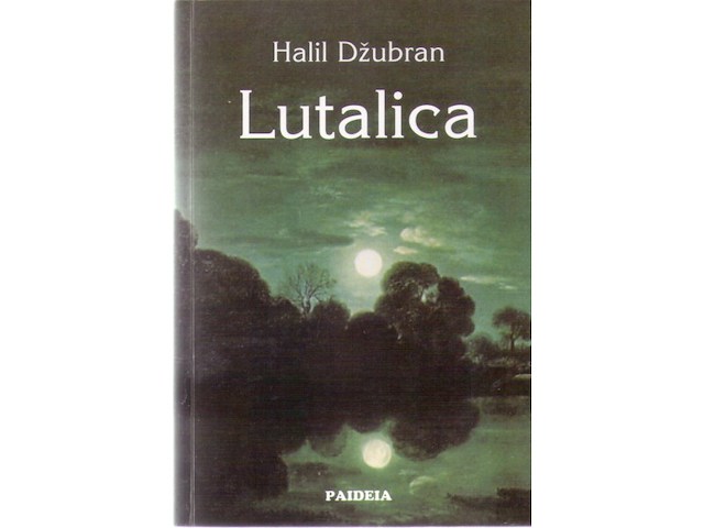 Halil Džubran - Lutalica