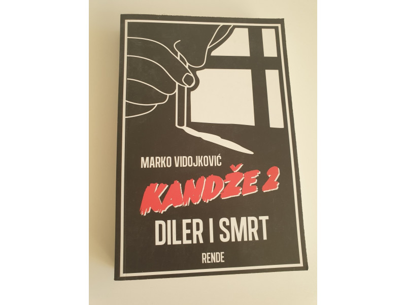 KANDŽE 2 diler i smrt Marko Vidojković