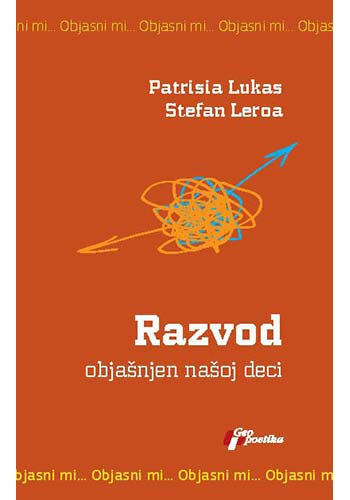 Razvod (objašnjen našoj deci) – Patrisija Lukas i Stefan Ler