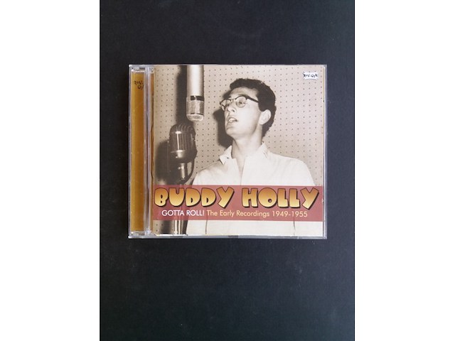 Buddy Holly - Gotta Roll! The Early Recordings 1949-55