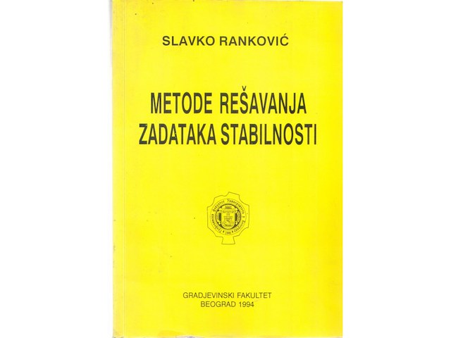 Slavko Ranković-Metod rešavanja zadataka stabilnosti