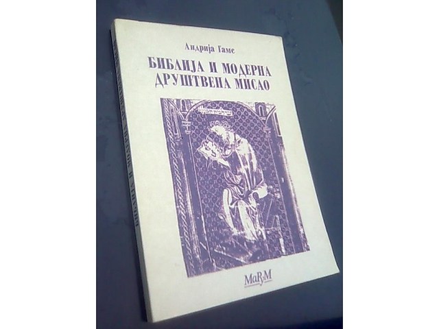 Biblija i moderna društvena misao - ANDRIJA GAMS