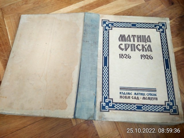 MATICA SRPSKA 1826 - 1926