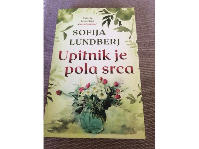 Sofija Lundberj - Upitnik je pola srca