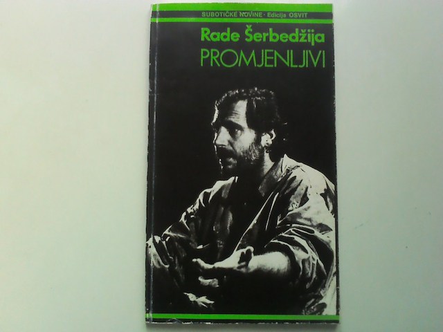 Rade Šerbedžija - Promjenljivi (sa posvetom autora)