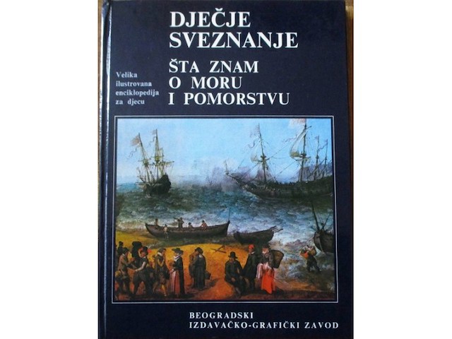 Djecje Sveznanje-Sta Znam o Moru i Pomorstvu (1988)