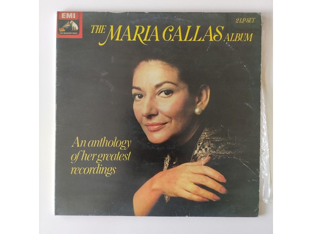 Maria Callas - An Anthology Of Her Greatest Recordings