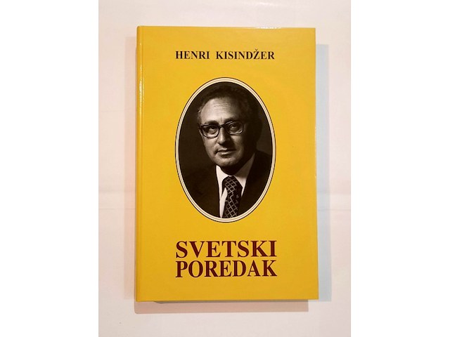 Henri Kisindzer - Svetski poredak