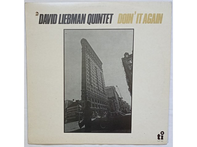 DAVID  LIEBMAN  QUINTET  -  DOIN` IT  AGAIN