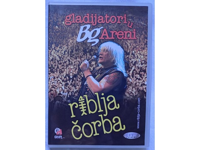 RIBLJA  CORBA  -  GLADIJATORI  U  BG  ARENI