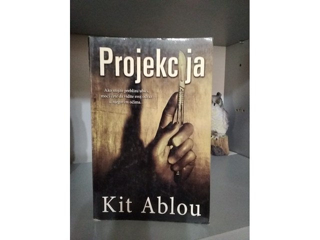 Kit Ablou-Projekcija