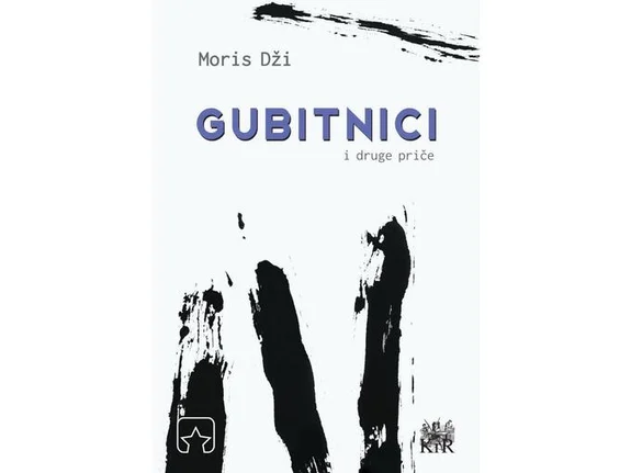 Gubitnici i druge priče Moris Dži