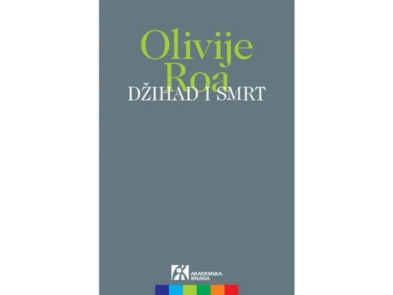 Džihad i smrt - Olivije Roa