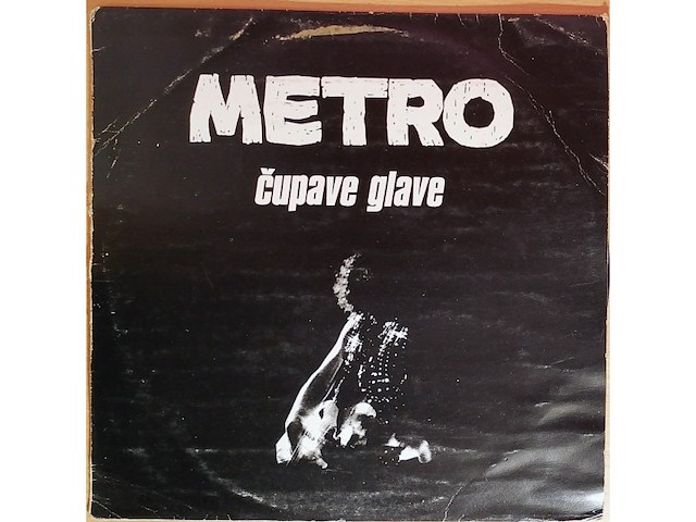 LP METRO - Čupave glave (1983) NM/VG-