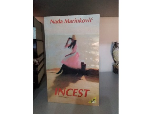 Nada Marinković-Incest