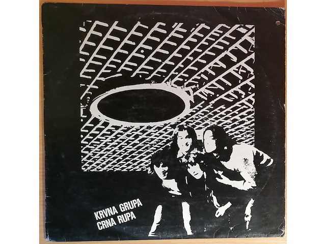 LP KRVNA GRUPA - Crna rupa (1982), NM/VG+, odlična