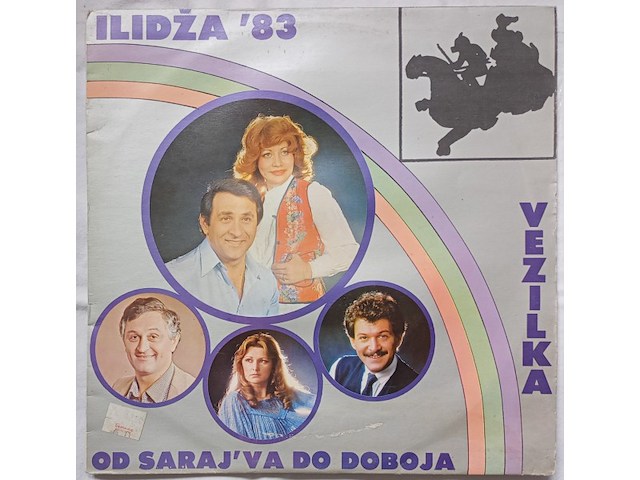 Various - ILIDZA `83 (Vezilka / Od Saraj`va do Doboja)