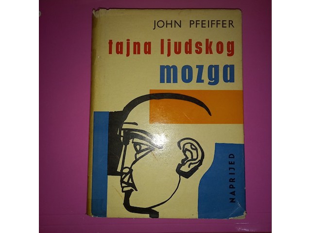 Tajna ljudskog mozga-John Pfeiffer