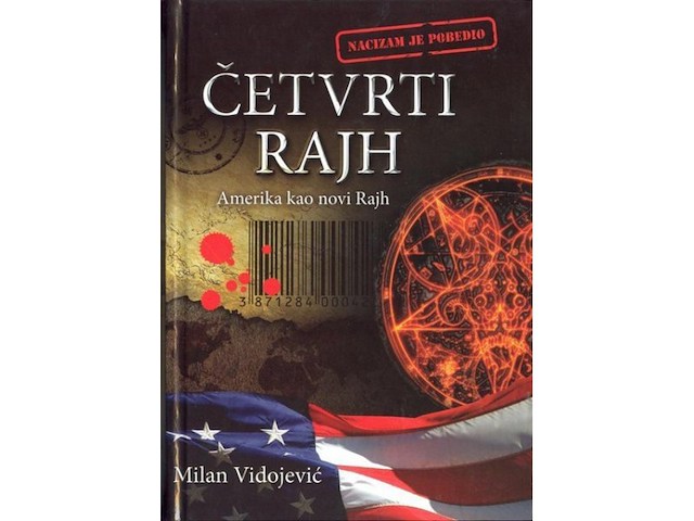 Četvrti rajh - Milan Vidojević