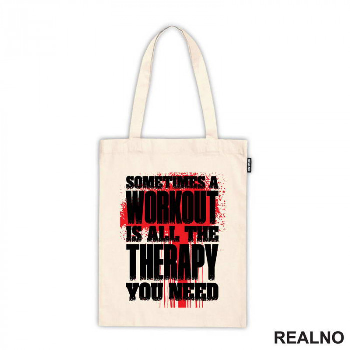 SOMETIMES A WORKOUT IS ALL THE THERAPY YOU NEED - RED - TRENING - CEGER