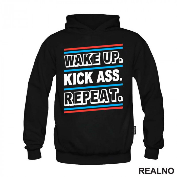 WAKE UP. KICK ASS. REPEAT. COLORS - MOTIVATION - QUOTES - DUKS