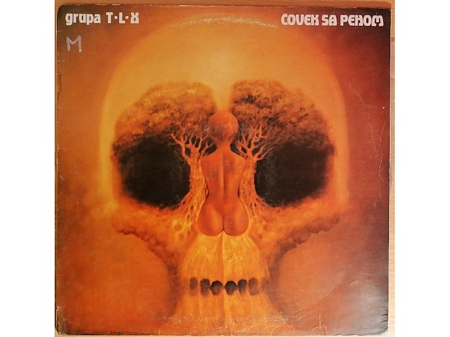 LP GRUPA T-L-X - Čovek sa pehom (1982) VG, vrlo dobra