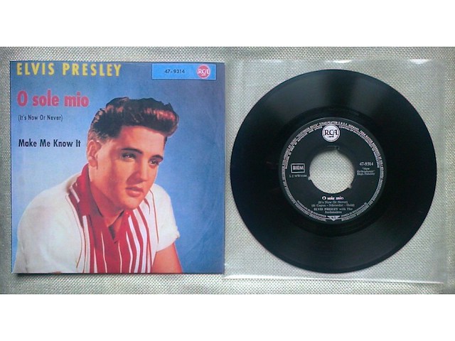 ELVIS PRESLEY - O Sole Mio (samo singl) Made in Germany