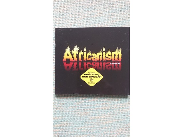 Africanism Volume III Mixed cd by Bob Sinclar
