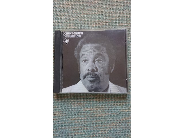 Johnny Griffin The man i love