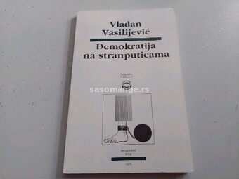 Demokratija na stranputicama Vladan Vasiljević, Beogradski krug 1995.