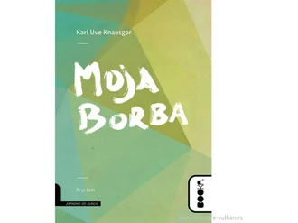 Moja borba tom 1 - Karl Uve Knausgor