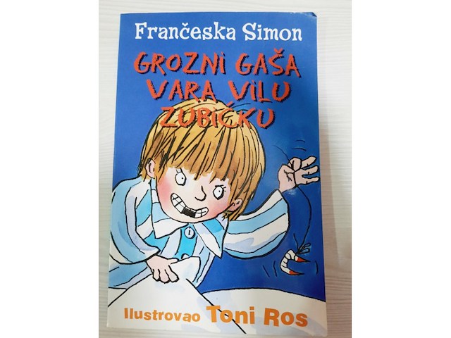 Grozni Gaša vara vilu Zubićku, Frančeska Simo