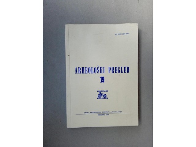 Arheoloski pregled 19, 1977. godina