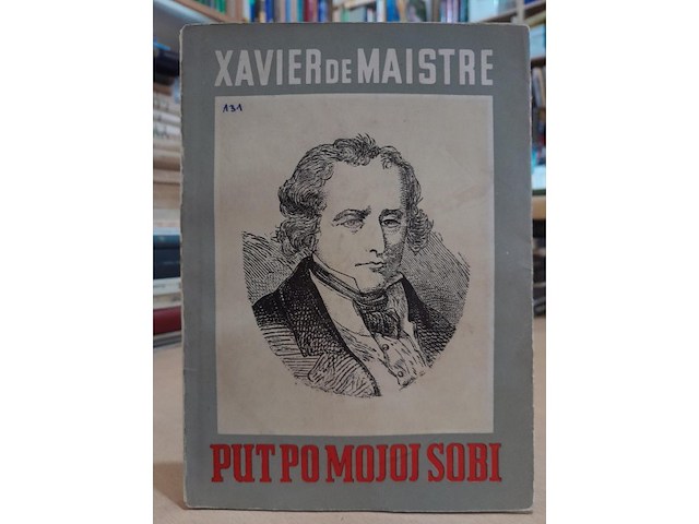 PUT PO MOJOJ SOBI - XAVIER DE MAISTRE