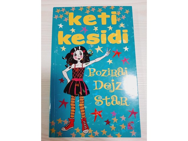 POZIRAJ,DEJZI STAR - KETI KESIDI