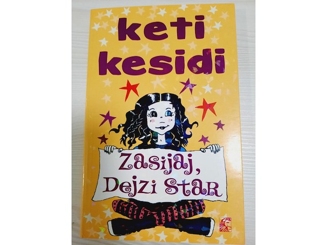 Zasijaj, Dejzi Star - Keti Kesidi