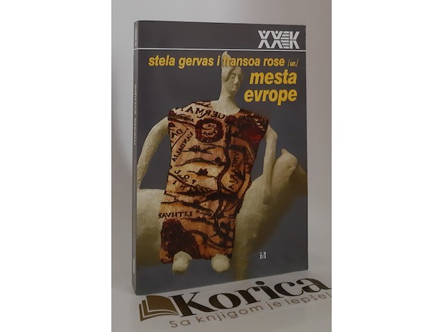 MESTA EVROPE: Stela Gervas i Fransoa Rose (**novo**)