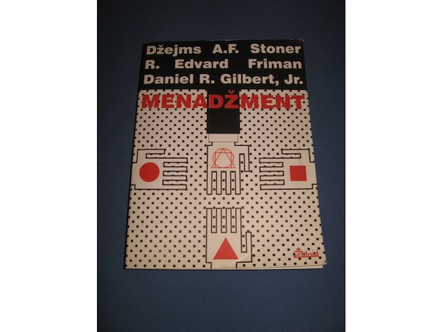 Menadžment - Stoner, Friman, Gilbert