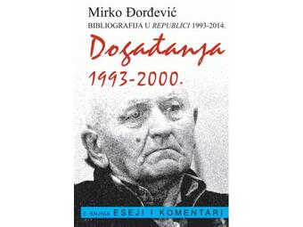 Događanja 1993-2000. (Bibliografija u Republici 1993-2014) Druga knjiga eseji, komentari i članci