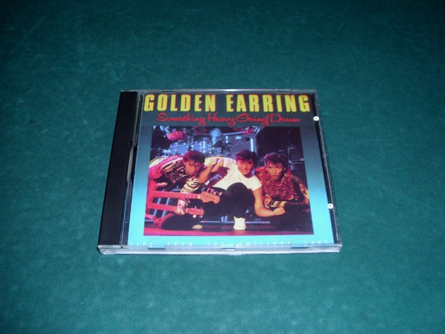 GOLDEN EARRING – Something Heavy Going Down