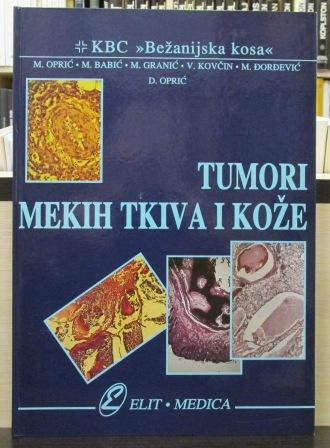 TUMORI MEKIH TKIVA I KOŽE – M. OPRIĆ i dr