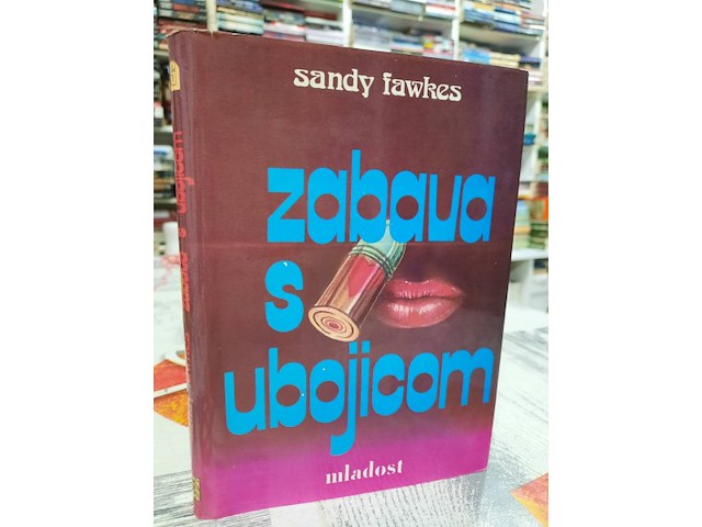 Zabava s ubojicom - Sandy Fawkes